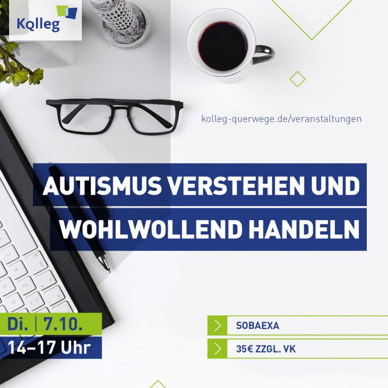 Autismus verstehen und wohlwollend handeln